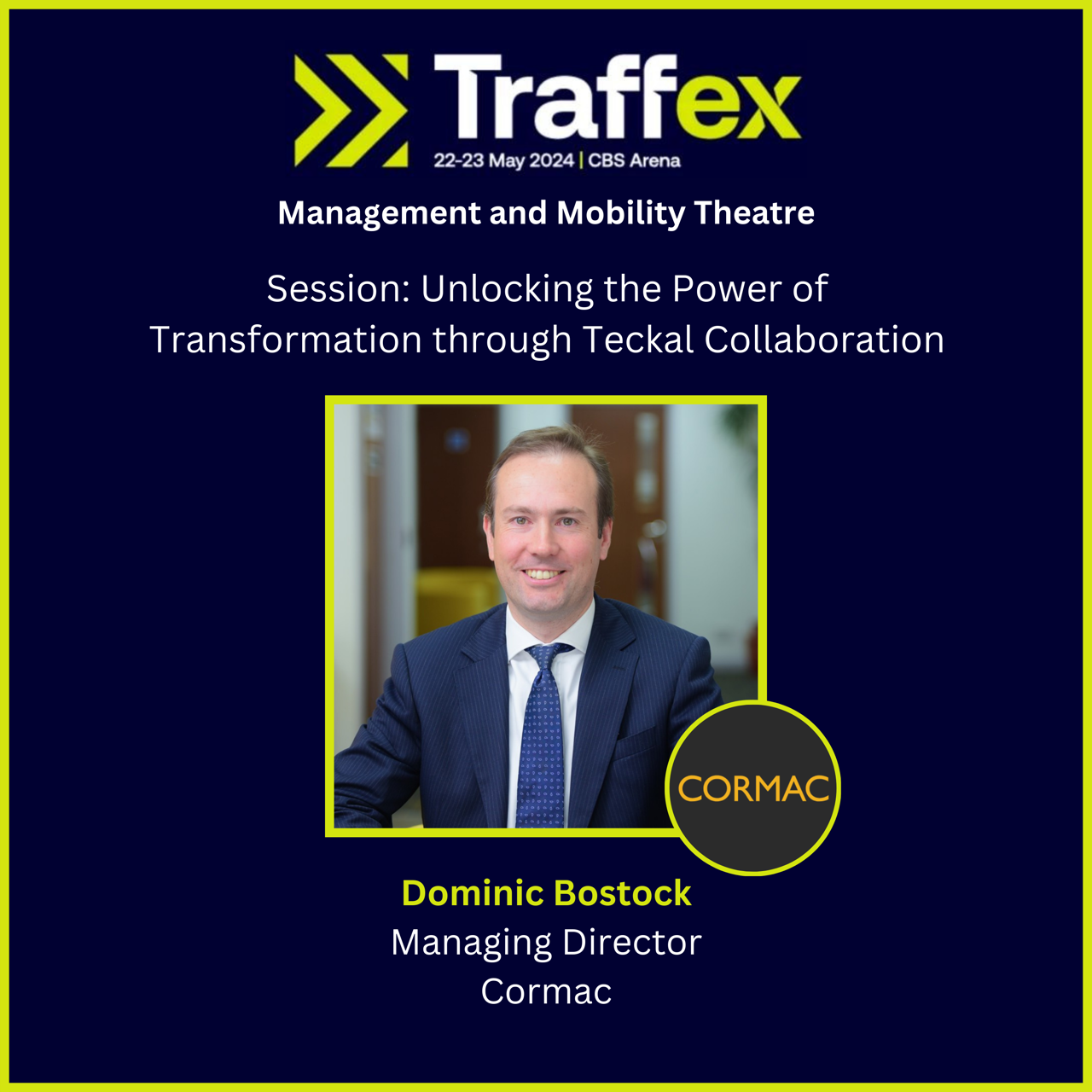 Cormac - Cormac to form part of the Traffex conference agenda
